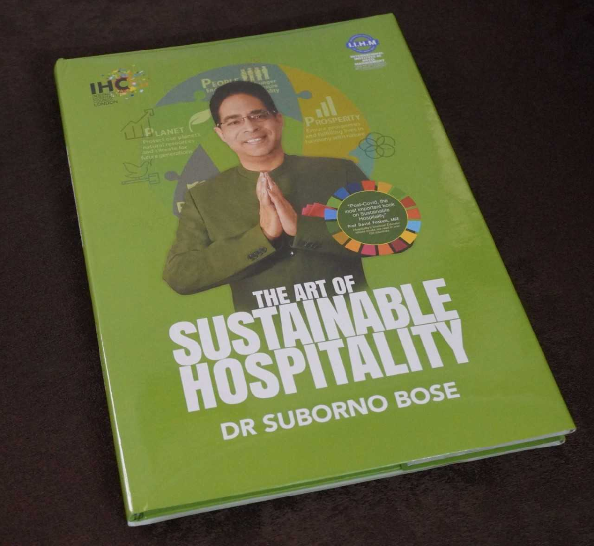 Hospitality veteran Dr Suborno Bose unveils his new book ‘The Art of Sustainable Hospitality’ in ...